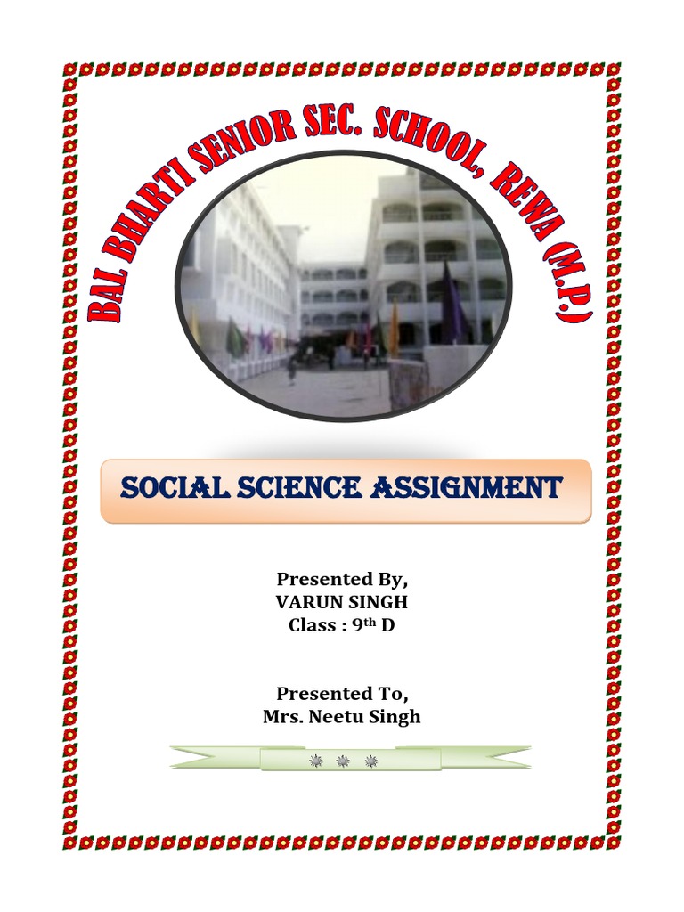 Social Science Assignment: Presented By, Varun Singh Class: 9 D ...
