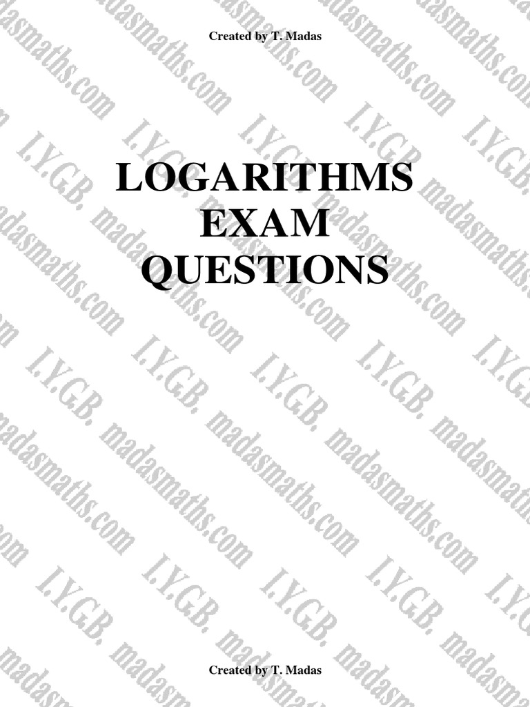 Logarithms Exam Questions PDF | Download Free PDF | Logarithm | Equations