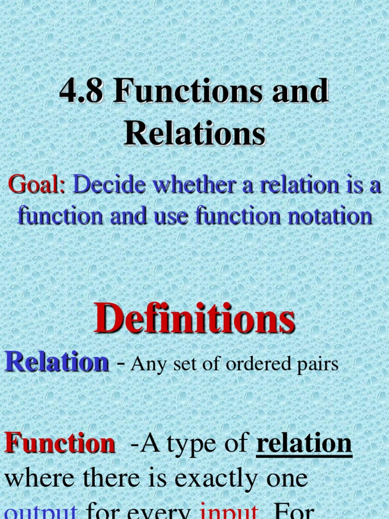 4.8 Functions and Relations: Decide Whether A Relation Is A Function and Use Function Notation ...