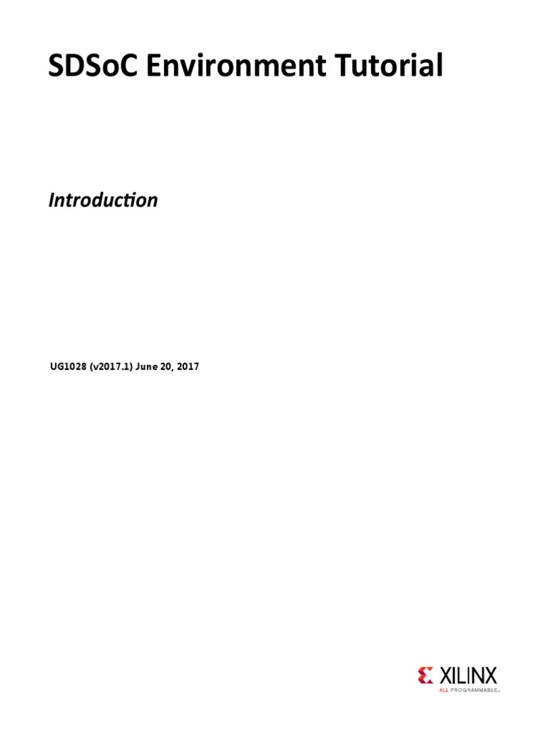 Sdsoc Environment Tutorial Ug1028 V2017 1 June 20 2017 Pdf