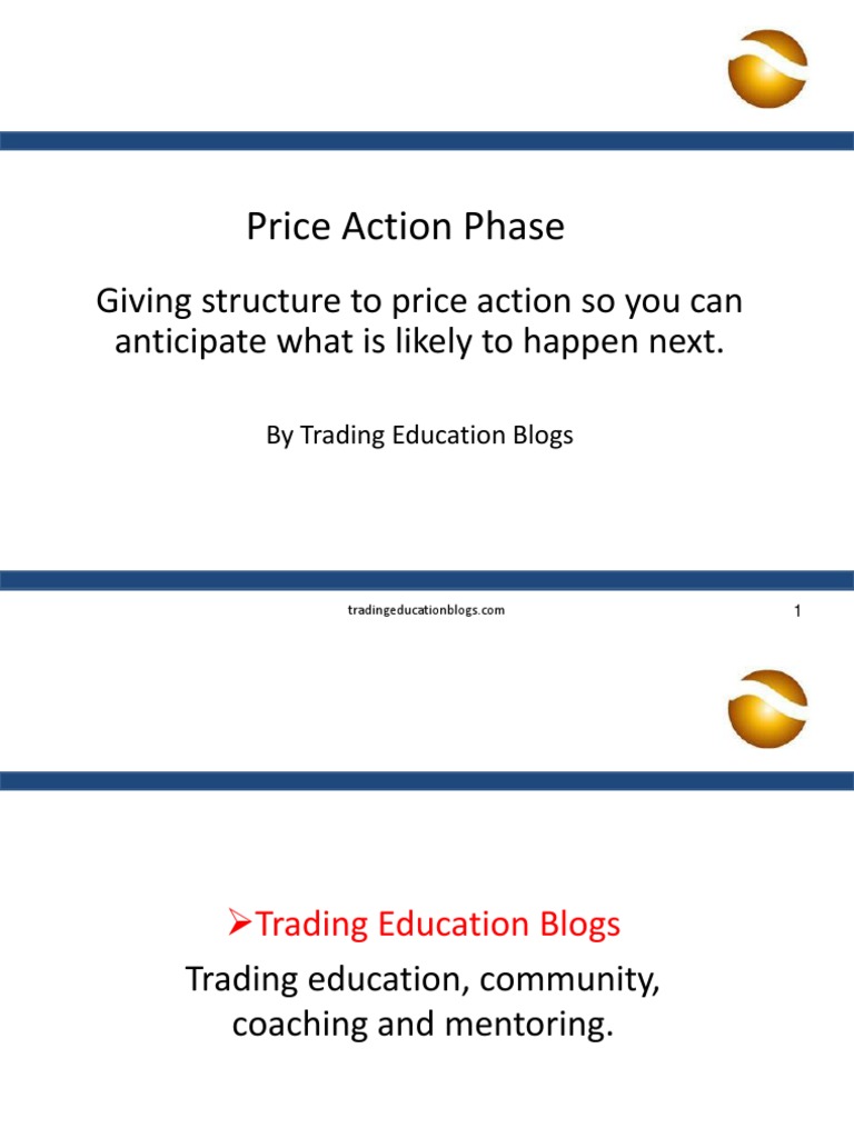 Understanding the Phases of Price Action: A Framework for Anticipating ...