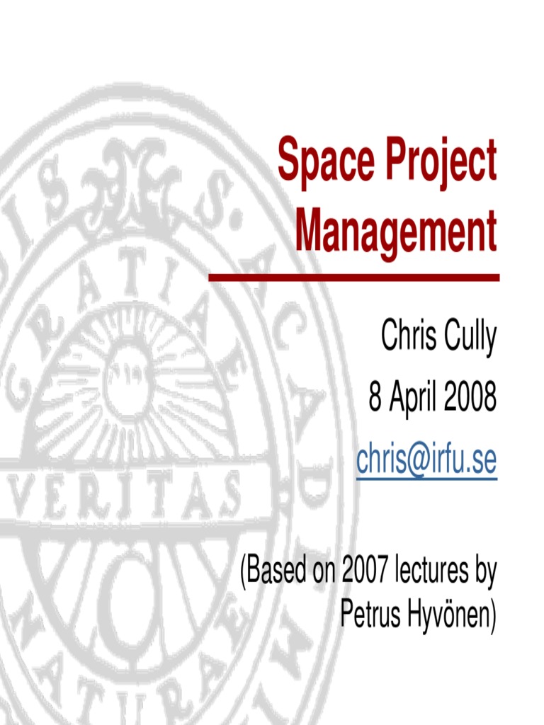 Space Project Management: Chris Cully 8 April 2008 | PDF | Project ...