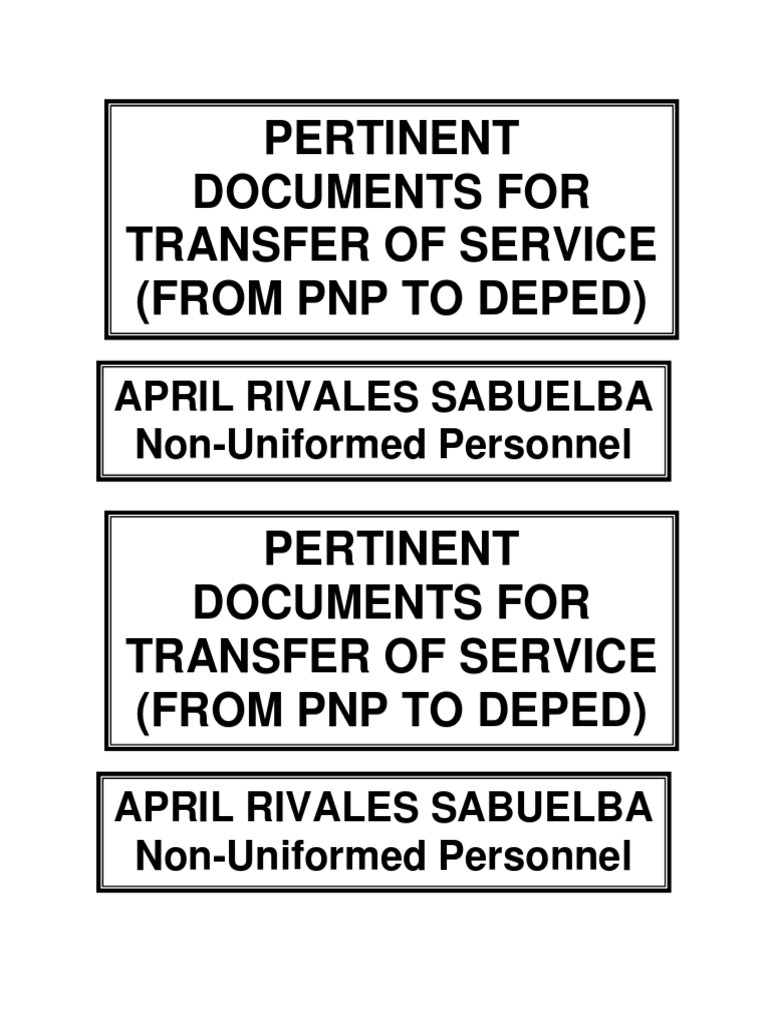 Pertinent Documents For Transfer of Service (From PNP To Deped) | PDF