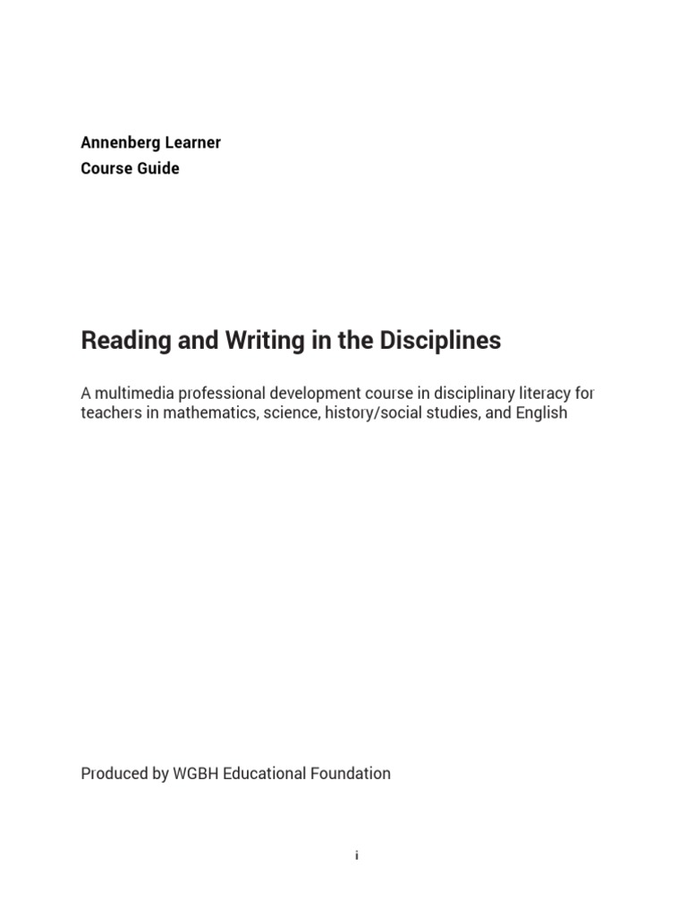 Reading and Writing in The Disciplines: Annenberg Learner Course Guide ...