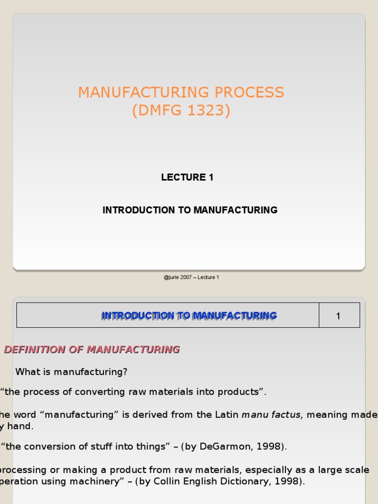 Manufacturing Process Intro To Manufacturing | PDF | Mass Production ...