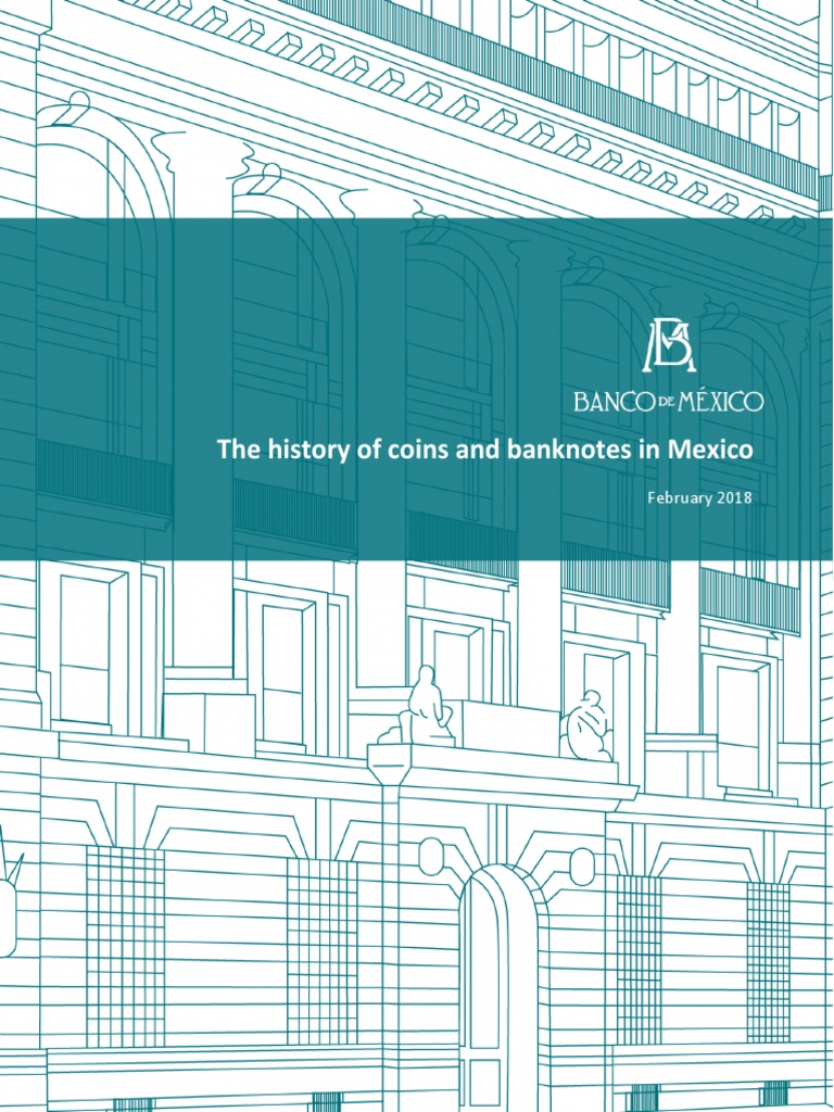 The History of Coins and Banknotes in Mexico | PDF | Mexican Peso | Coins