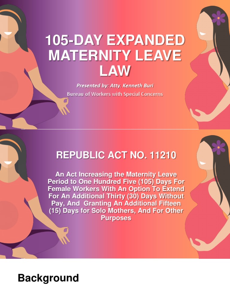 Expanded Maternity Leave Law Presentation 28apr2019 | PDF | Parental ...