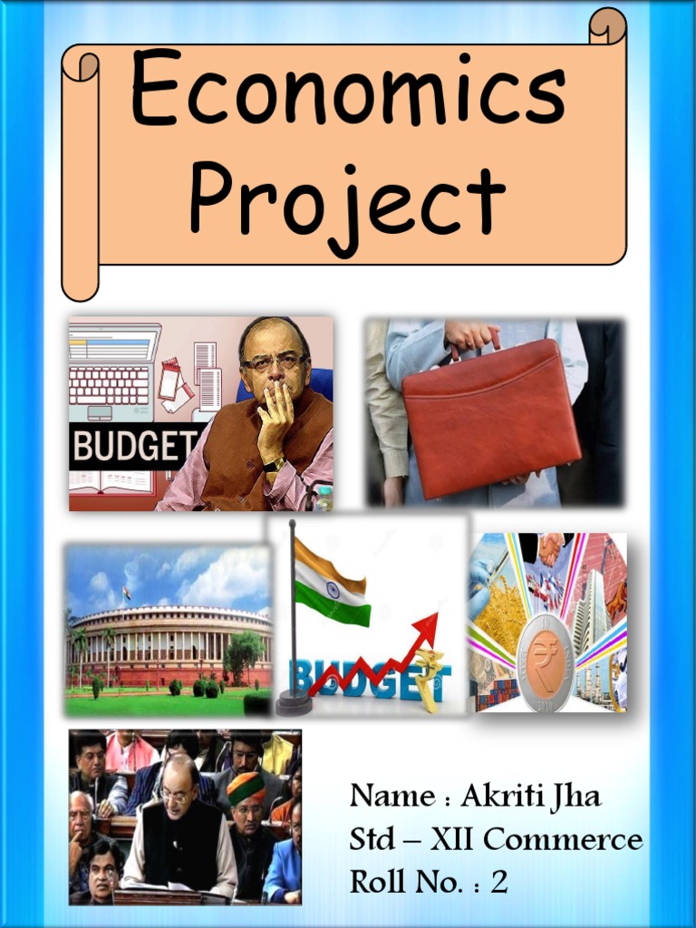 Economics Project: Name: Akriti Jha STD - XII Commerce Roll No.: 2 | PDF