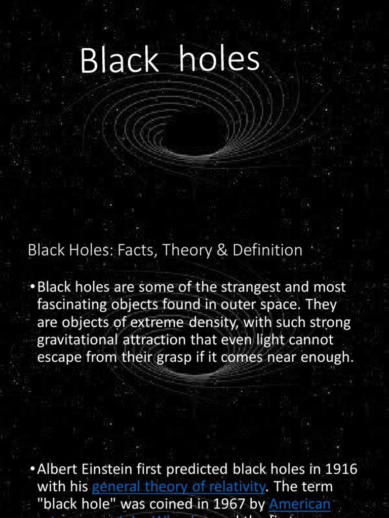 Presentation About Black Holes | PDF | Black Hole | Gravity
