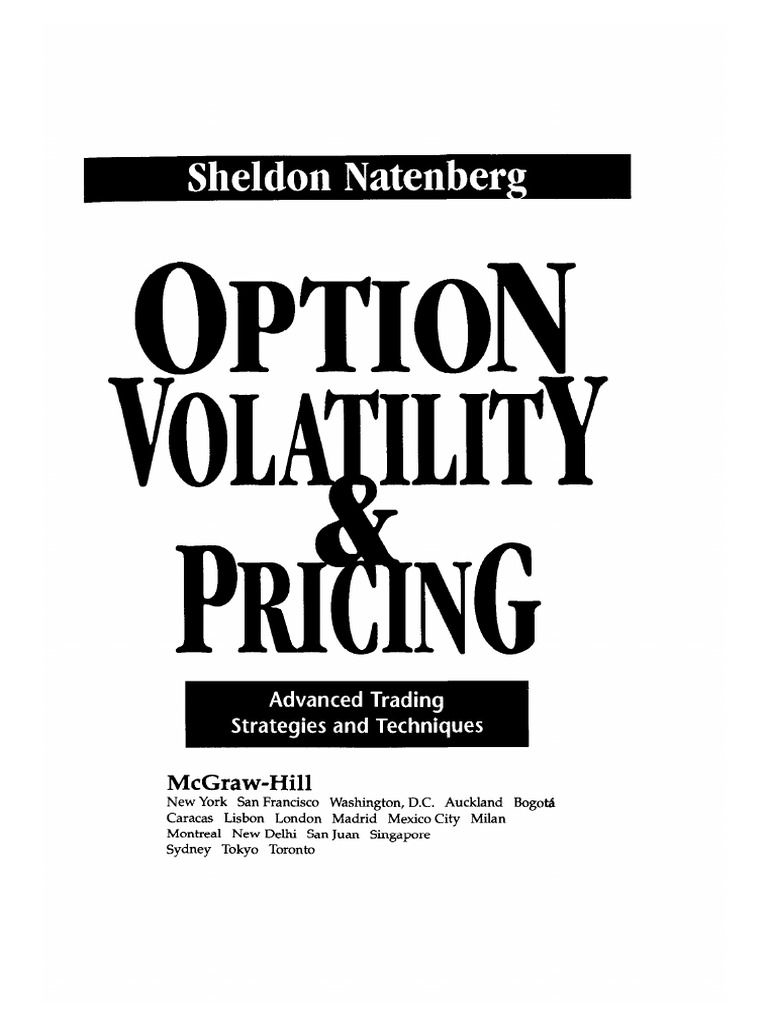 Option Volatility and Pricing. Sheldon Natenberg PDF | PDF