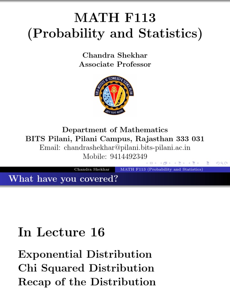 MATH F113 (Probability and Statistics) : Chandra Shekhar Associate Professor | PDF | Normal ...