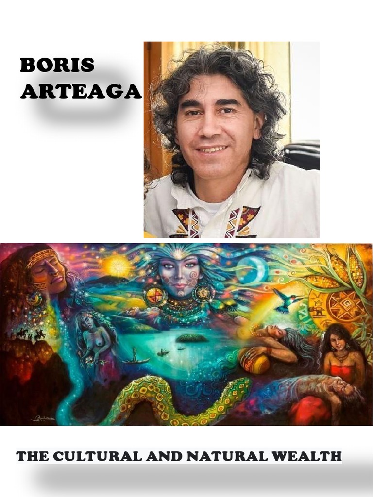 Boris Arteaga: The Cultural and Natural Wealth | PDF