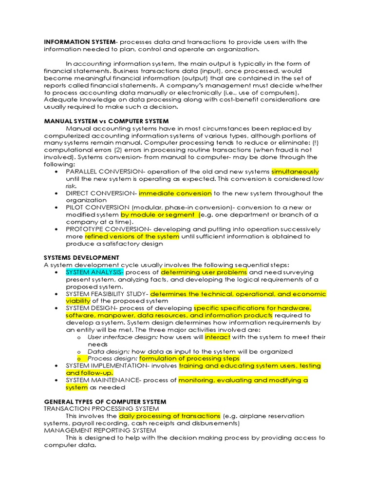 INFORMATION SYSTEM-processes Data and Transactions To Provide Users ...