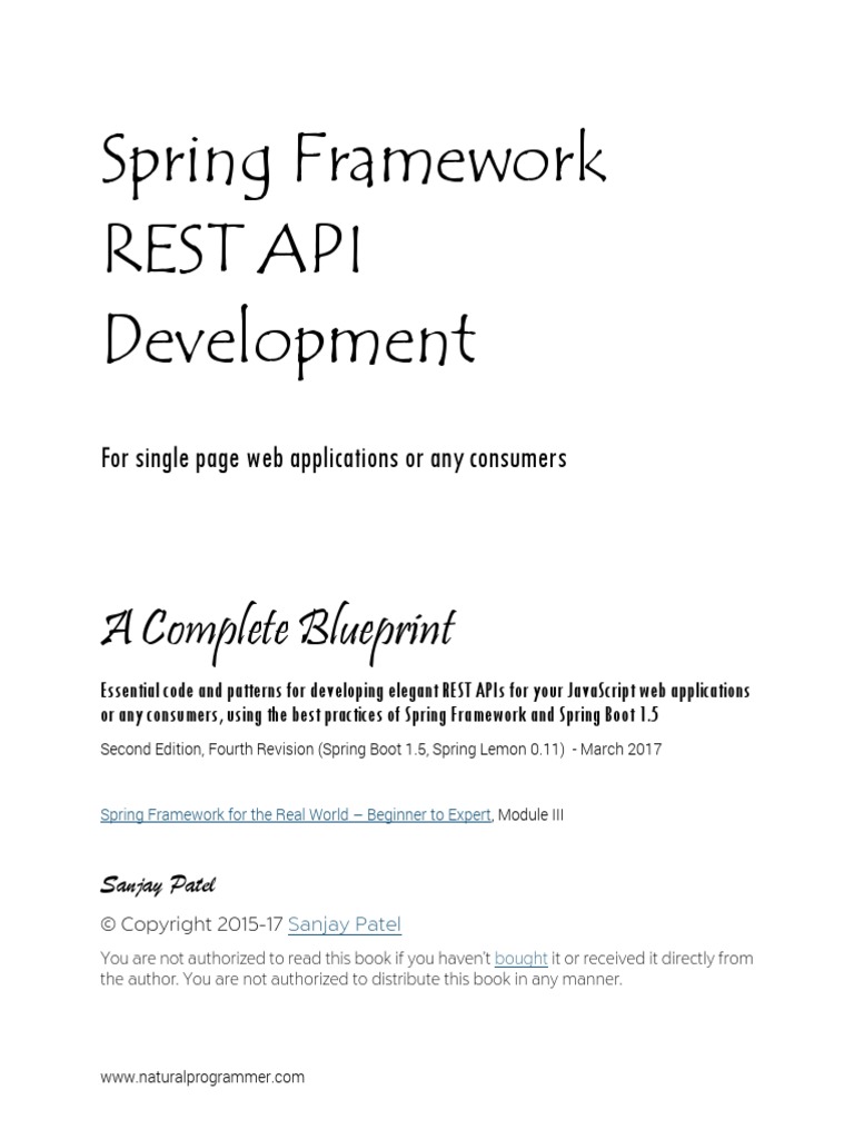 Spring Framework REST API Development - A Complete Blueprint - Second Edition - Fourth Revision ...