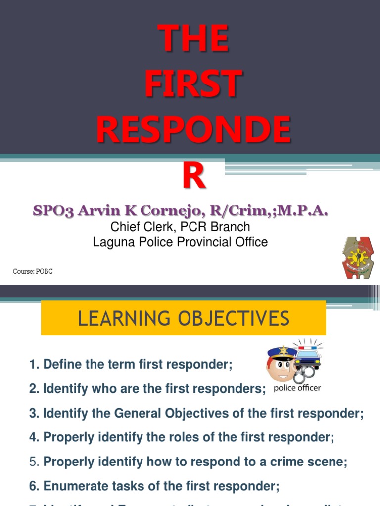 THE First Responde R: SPO3 Arvin K Cornejo, R/Crim, M.P.A | PDF | Crime ...