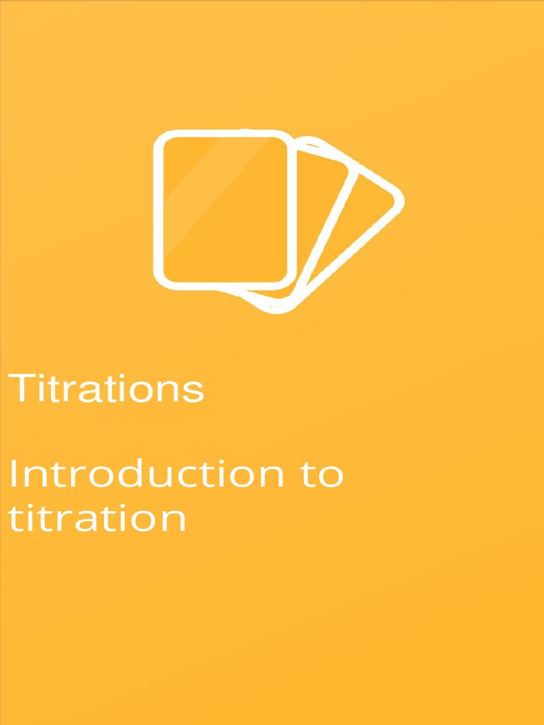 Introduction To Titration | PDF | Titration | Chemistry