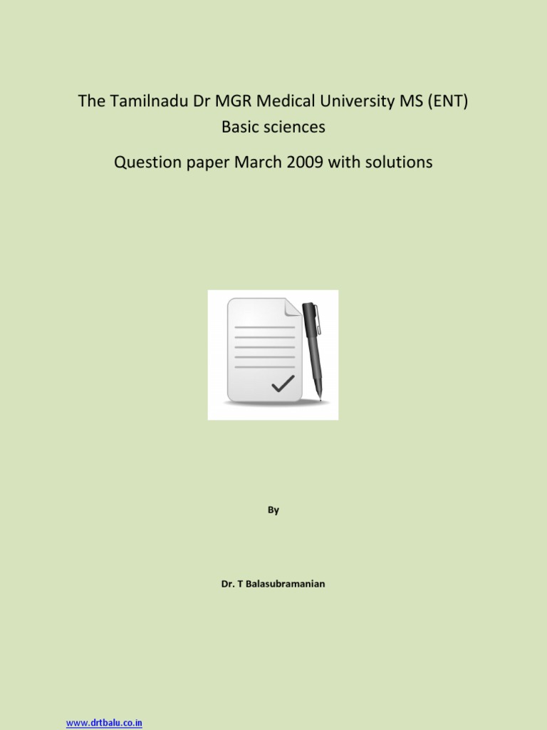 MGR Medical University MS ENT Basic Sciences March 2009 Question Paper ...