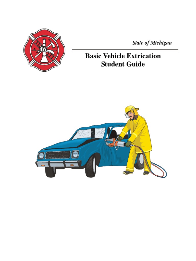Extrication - Student Guide 1 | Emergency | Vehicles
