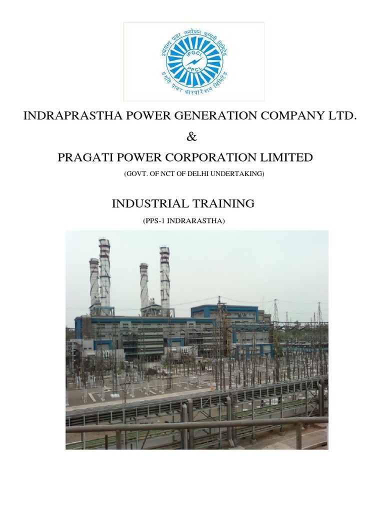 Indraprastha Power Generation Training Report | PDF | Transformer ...