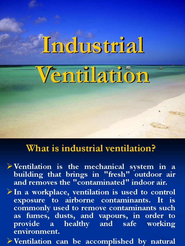 IndustrialVentilation Presentation | PDF | Ventilation (Architecture) | Hvac
