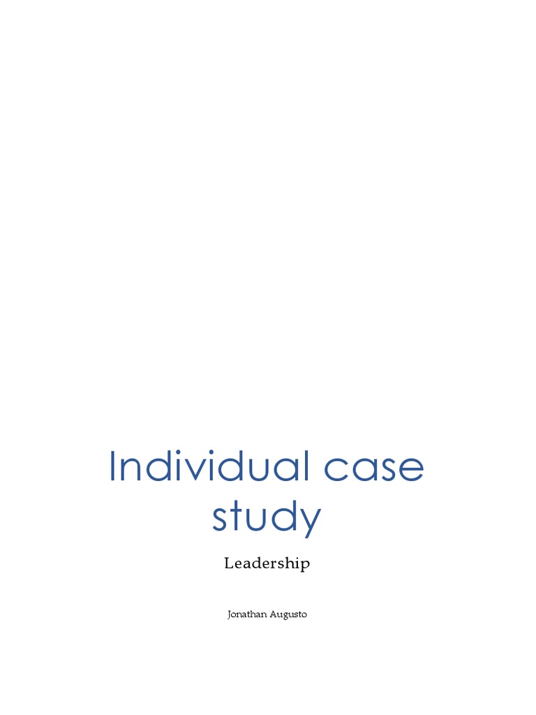 Individual Case Study: Leadership | PDF | Leadership | Communication
