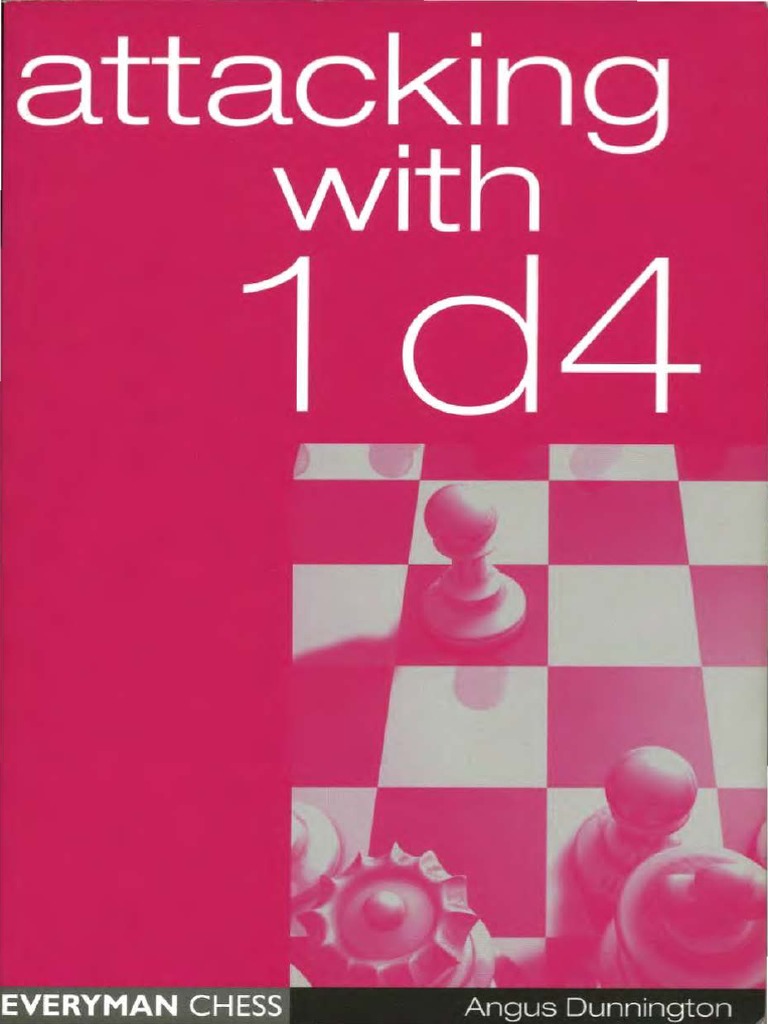 Attacking With 1. d4 | Download Free PDF | Chess Openings | Chess Theory