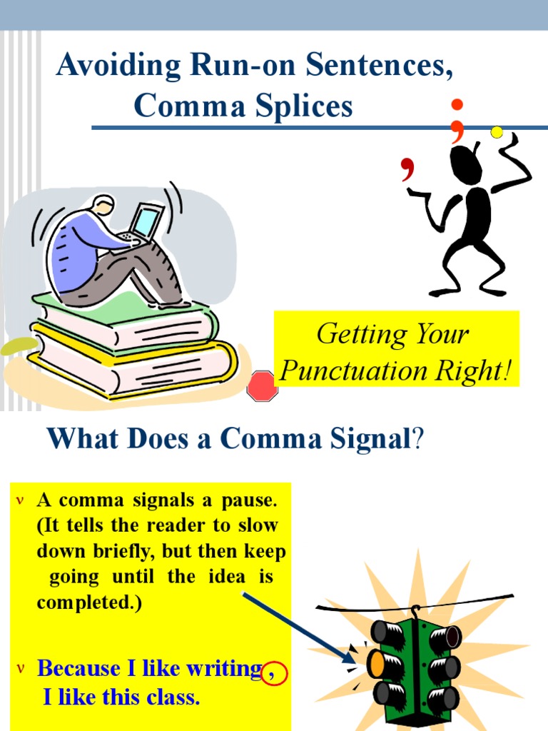 Run On Sentences and Comma Splices | PDF | Comma | Punctuation