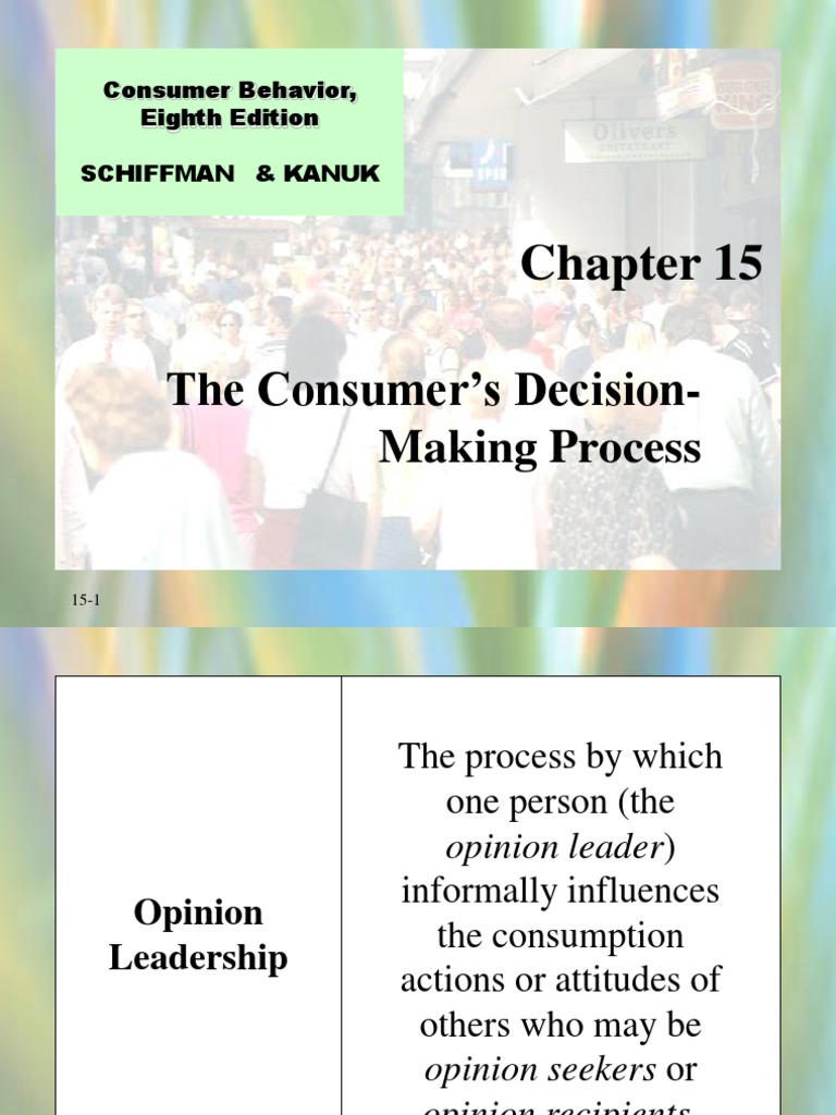 The Consumer's Decision-Making Process: Consumer Behavior, Eighth Edition Schiffman & Kanuk ...
