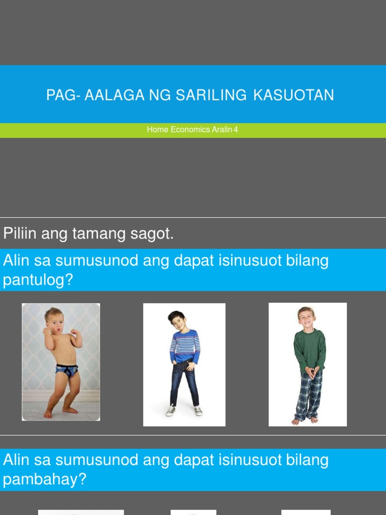 Pag Aalaga Ng Sariling Kasuotan Ppt
