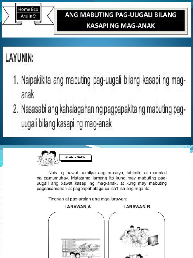 Aralin 9 HE Ang Mabuting Pag-uugali Bilang Kasapi Ng Mag-Anak