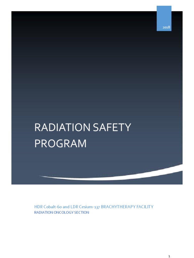 Radiation Safety Program: HDR Cobalt-60 and LDR Cesium-137 ...