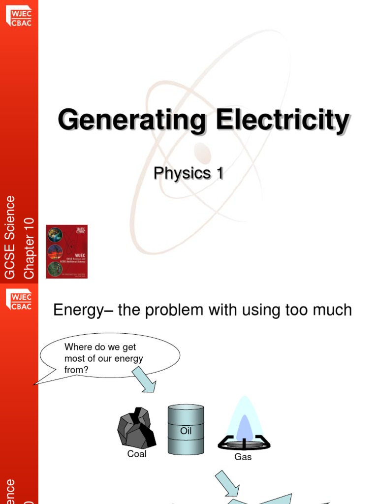 Generating Electricity: Physics 1 | PDF | Steam | Power Station