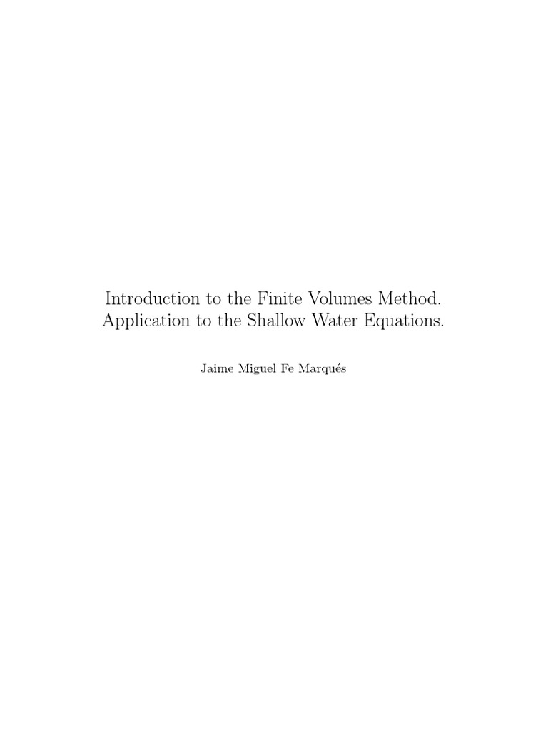 Solving Shallow Water Equations Using Finite Volume Methods: An ...