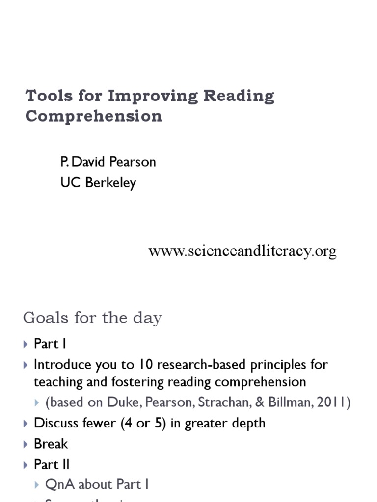 Tools For Improving Reading Comprehension: P. David Pearson UC Berkeley ...
