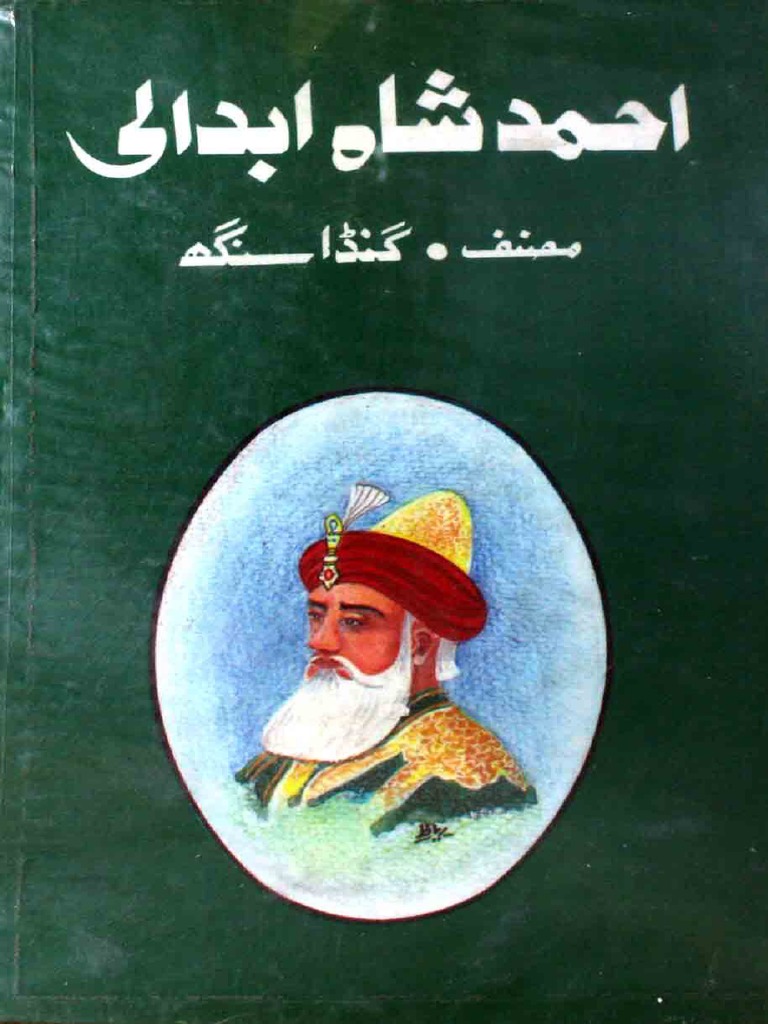 Books - Ganda Singh - Ahmad Shah Abdali | PDF