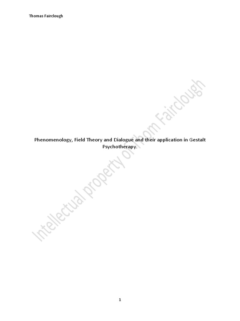 Phenomenology, Field Theory and Dialogue and Their Application in ...