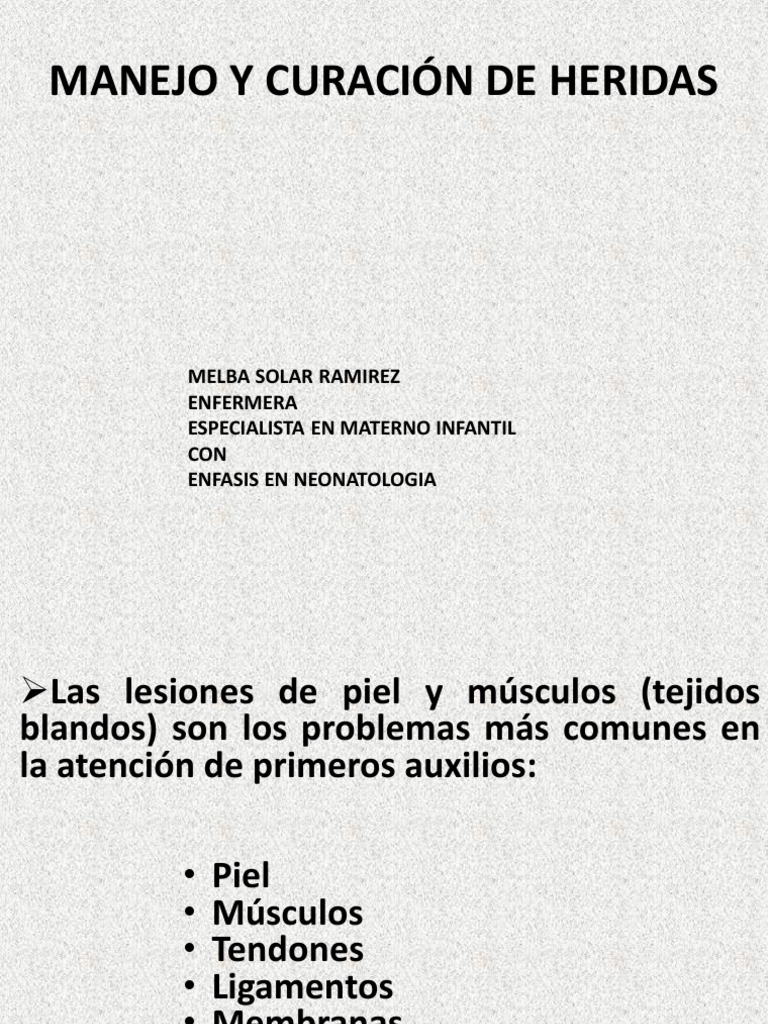 Manejo y Curacion de Heridas | PDF | Quemar | Herida