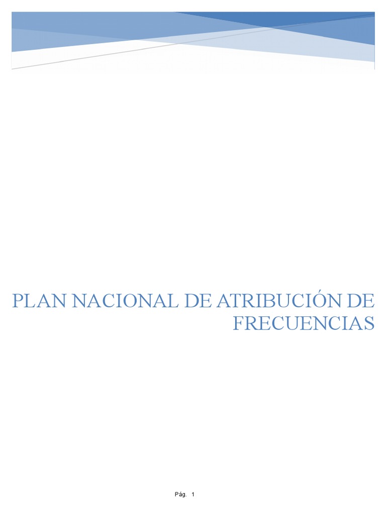 Plan Nacional de Atribución de Frecuencias PNAF - 2017 | PDF | Antena ...