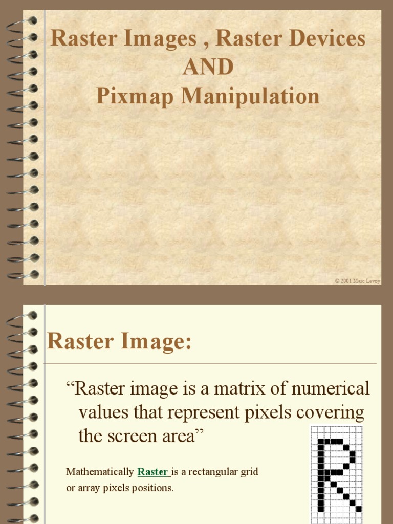 Raster Images, Raster Devices AND Pixmap Manipulation: Marc Levoy | PDF ...