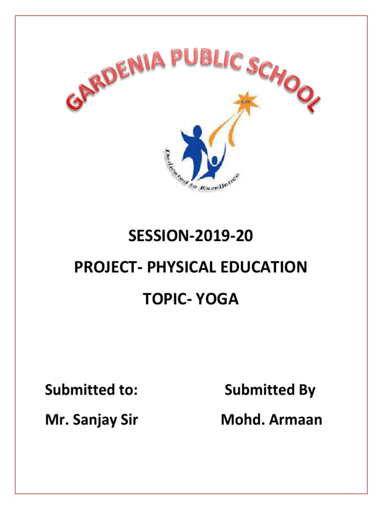 Yoga benefits and poses for physical education project | PDF