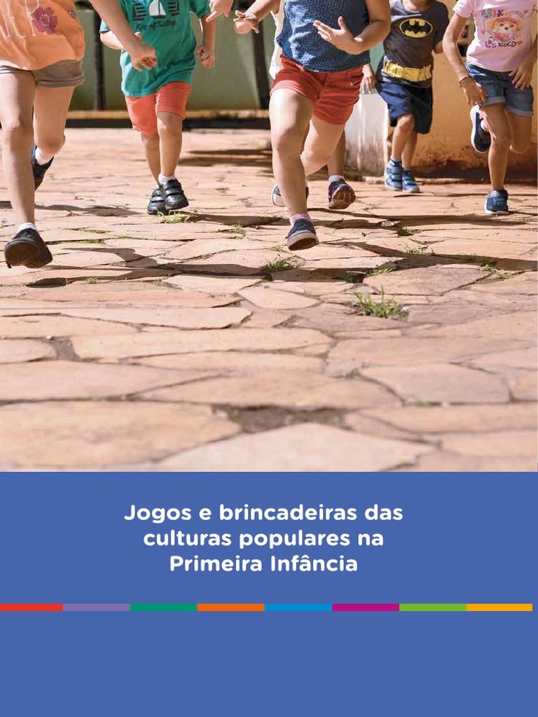 Cartilha Jogos e Brincadeiras Das Culturas Populares Na Primeira ... Cartilha Jogos e Brincadeiras Das Culturas Populares Na Primeira ...