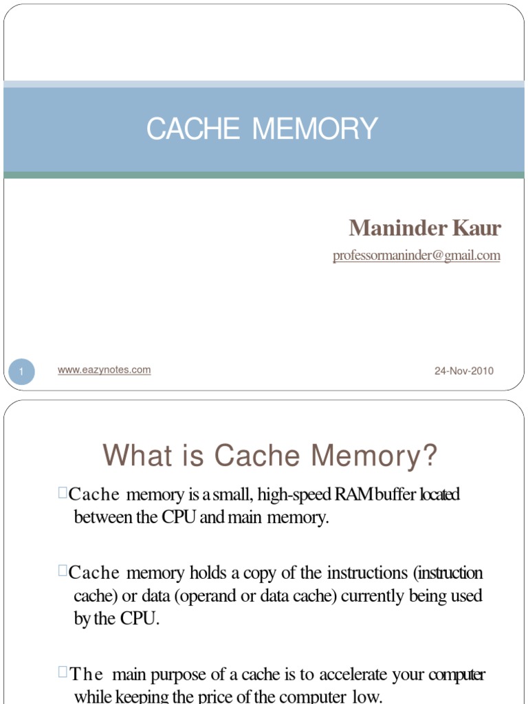 Cache Memory: Maninder Kaur | PDF | Cache (Computing) | Cpu Cache