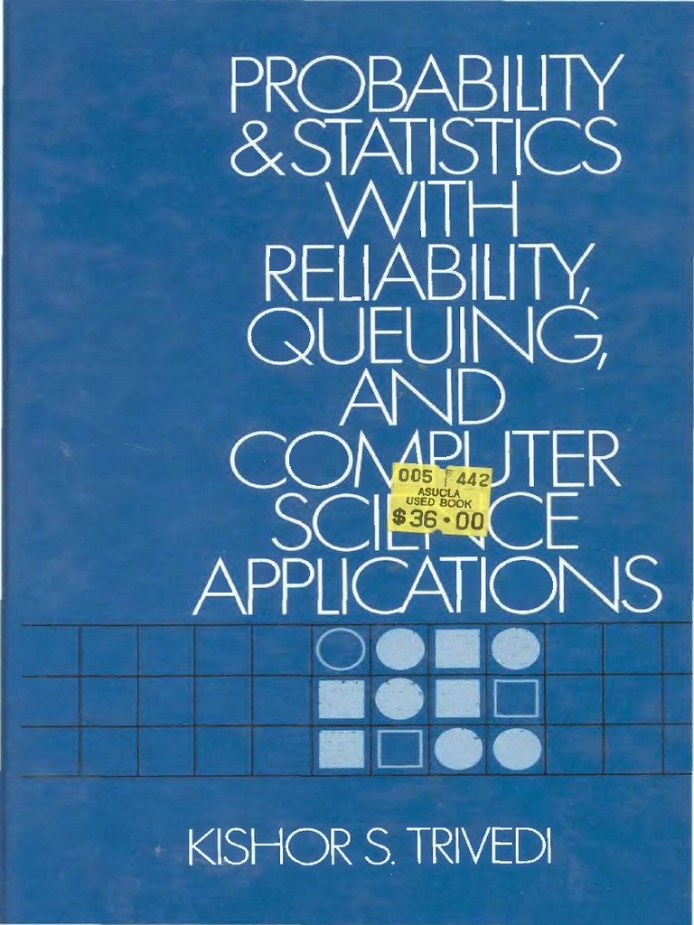 Kishor S. Trivedi - Probability and Statistics With Reliability, Queuing and Computer Science ...