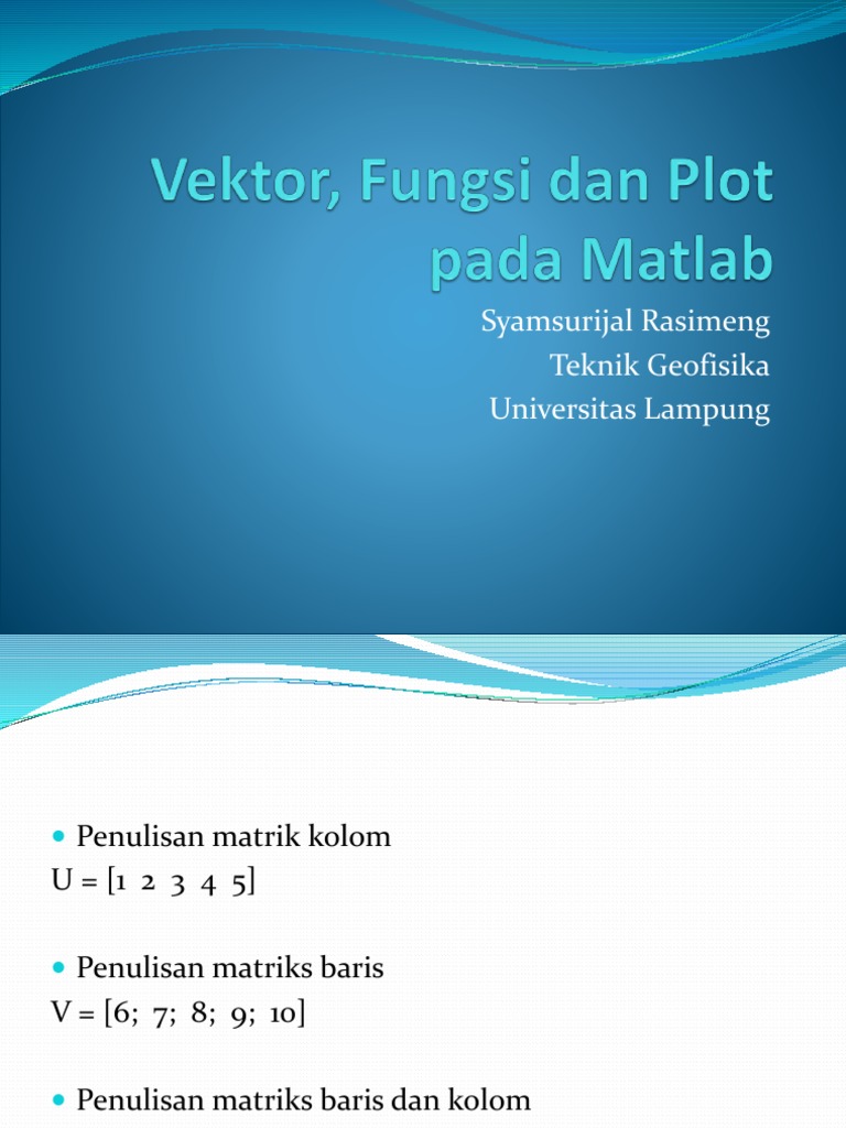 Part2 - Vektor, Fungsi Dan Plot Pada Matlab | PDF