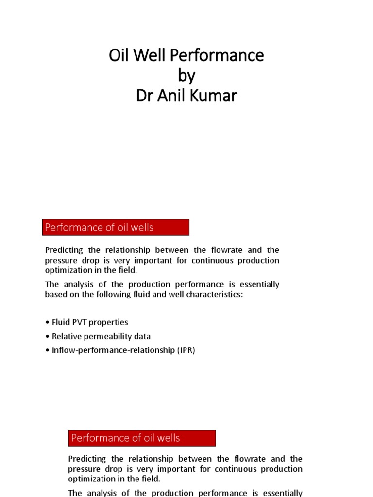 Oil Well Performance by DR Anil Kumar | PDF | Fluid Dynamics ...