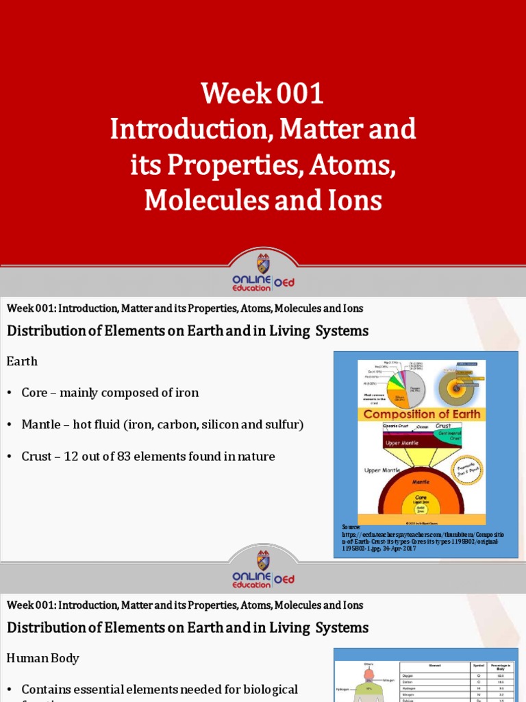 Week 001 Introduction, Matter and Its Properties, Atoms, Molecules and ...