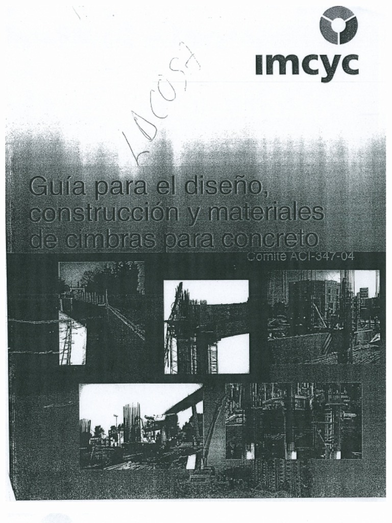 ACI 347 04 Guia para El Diseno Construccion y Materiales de Cimbras ...