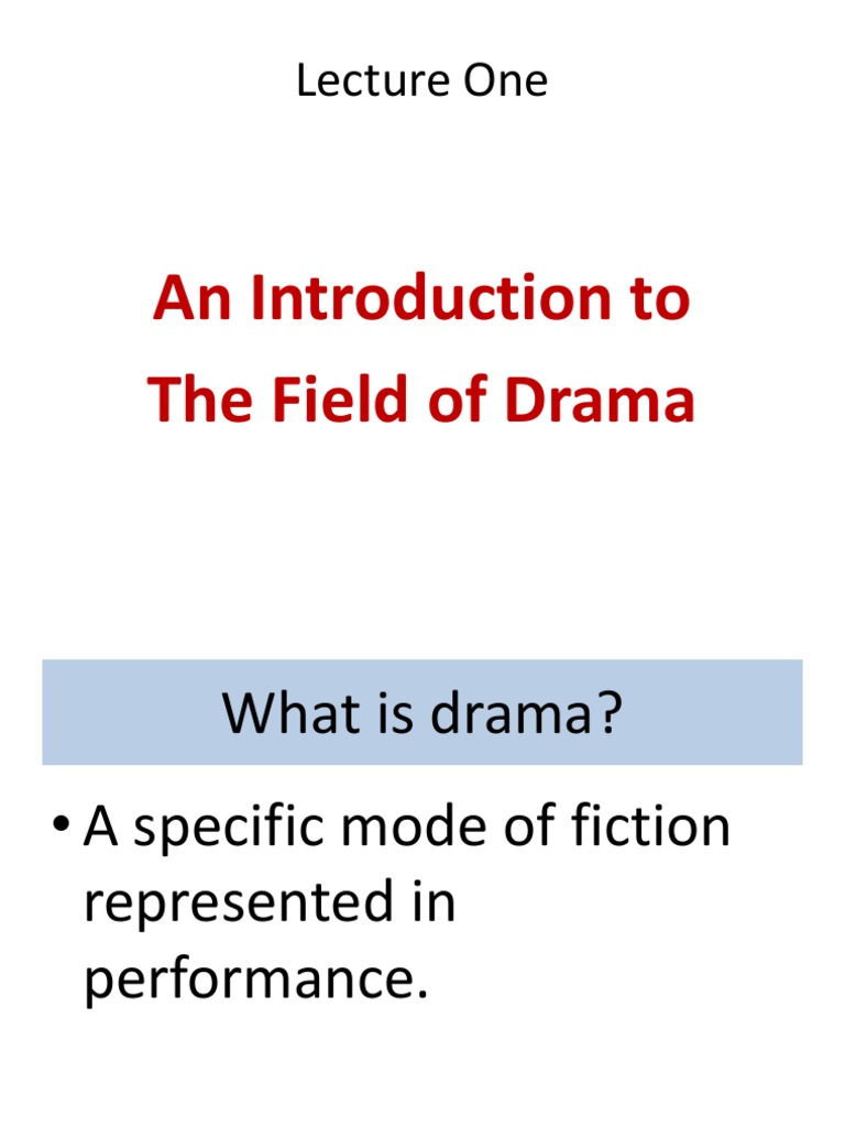An Introduction To Drama | PDF | Play (Theatre) | Theatre