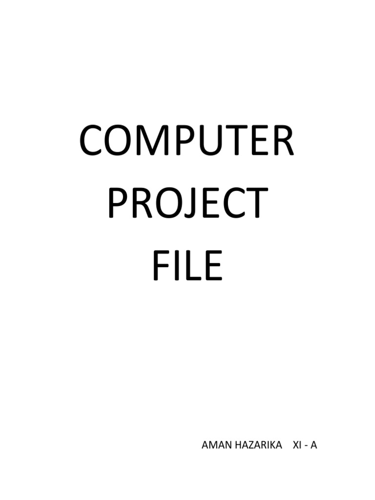 Computer Project File: Aman Hazarika Xi - A | PDF