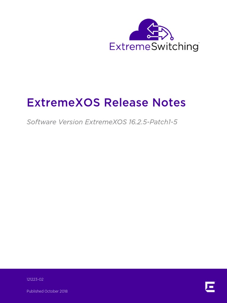 ExtremeXOS 16.2.5-Patch1-5 RelNotes | PDF | Router (Computing ...